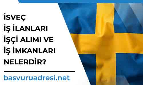 İsveç İş ilanları - İşçi alımı